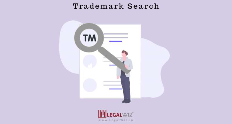 A simplified guide on the process of trademark search | LegalWiz.in
