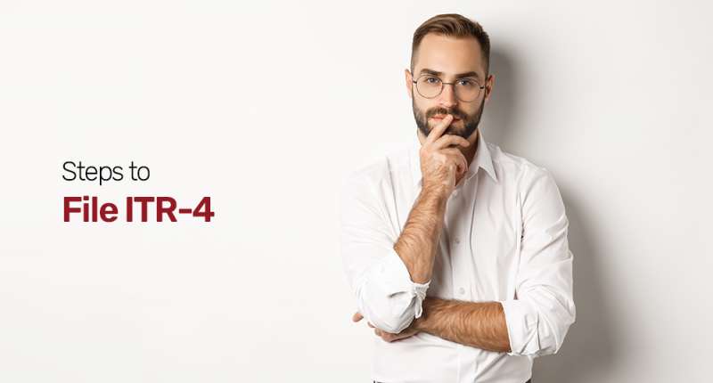 Steps To File ITR-4 Sugam Form - LegalWiz.in
