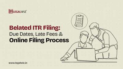 Belated ITR Filing Guide: Penalties & How to File | LegalWiz.in