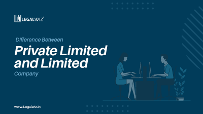 Difference Between Pvt Ltd and Ltd Companies - LegalWiz.in