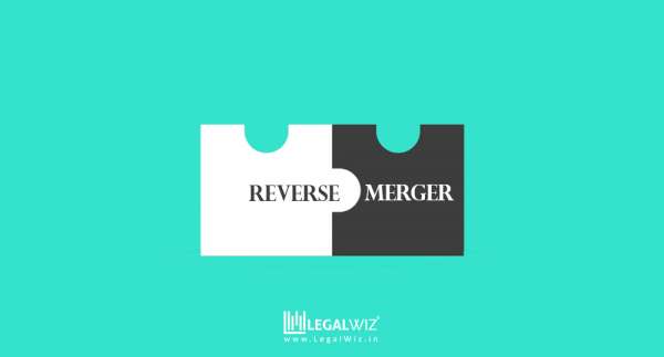 Reverse Merger: Features, Challenges and Pros & Cons | LegalWiz.in
