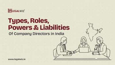 Types, Roles & Powers of Company Directors in India